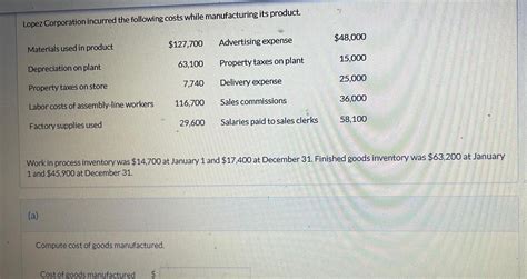 [answered] lopez corporation incurred the following costs while kunduz