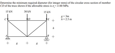 solved determine the minimum required diameter for integer