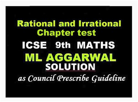 Ml Aggarwal Rational And Irrational Number Chapter Test Class 9 Icse Maths Solutions Icsehelp