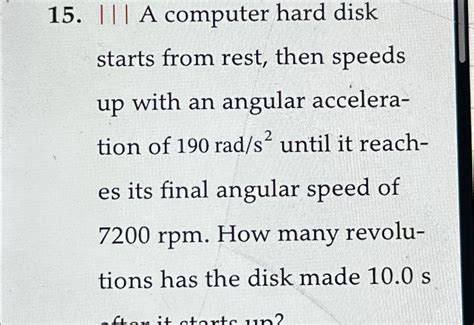 solved ﻿a computer hard disk starts from rest then