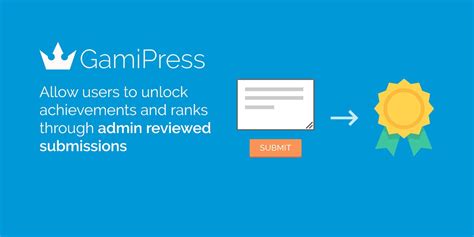 Submissions Add On Lets Your Wordpress Users Unlock An Achievement Or Rank Through An Admin