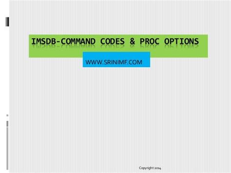 Imsdb Command Codes Proc Options