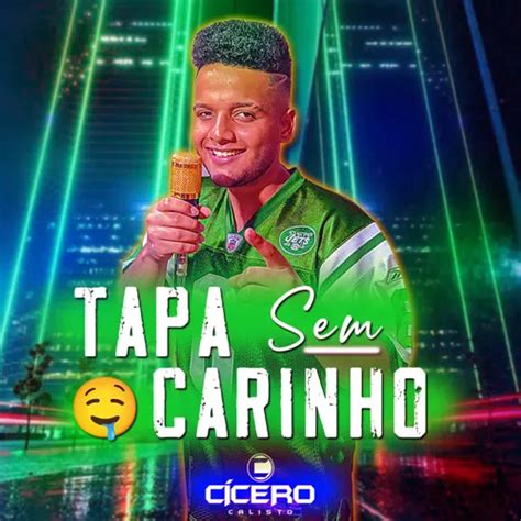 Tapa Sem Carinho 100 InÉdita Bregadeira CÍcero Calisto