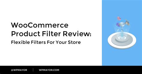Woocommerce Product Filter Review Flexible Filters For Your Store Wp Archives Blog