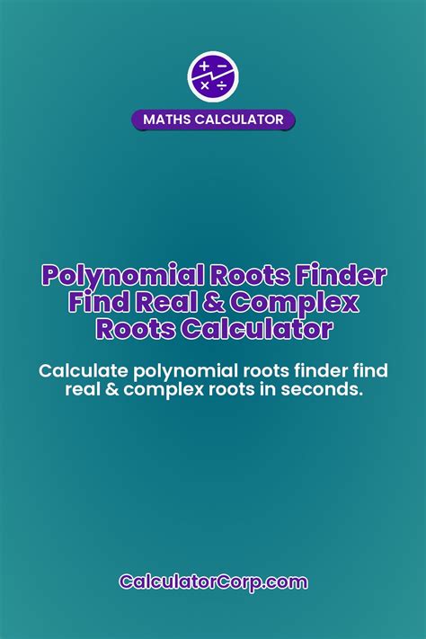 Polynomial Roots Finder Find Real And Complex Roots