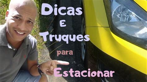Dicas E Truques Para Estacionar No Meio Fio Rente A Calçada Youtube