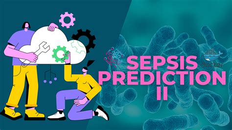 Fastapi Spells Conjuring Predictive Powers For Sepsis Detection Vol