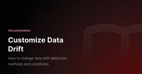 customize data drift evidently ai documentation
