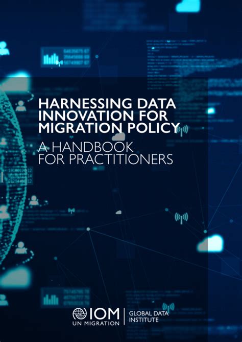 Harnessing Data Innovation For Migration Policy A Handbook For