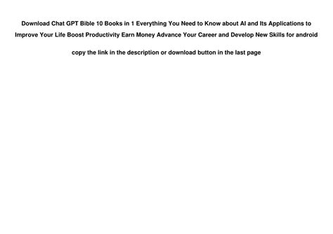 Ppt Download Chat Gpt Bible 10 Books In 1 Everything You Need To Know About Ai And I