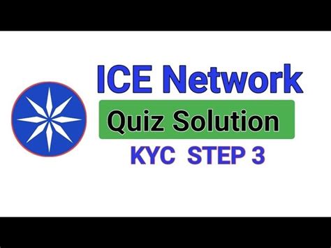Cryptocurrency World Ice Network KYC Step Quiz Answers ENG FR