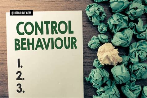 Controlling Behaviour Quotes Quotes I Love