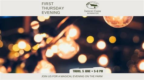 First Thursday At Imhoff Farm Imhoff Farm