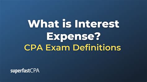 What Is Interest Expense Superfastcpa Cpa Review