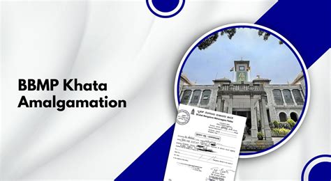 Bbmp Khata Amalgamation Documents Procedure And Benefits