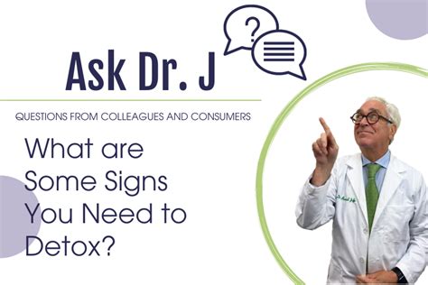 What Are Signs You Need To Detox Dr Russell Jaffe