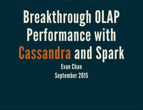 Filodb Breakthrough Olap Performance With Cassandra And Spark Ppt