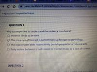 Answered Question 1 Why Is It Important To Understand That Violence Is