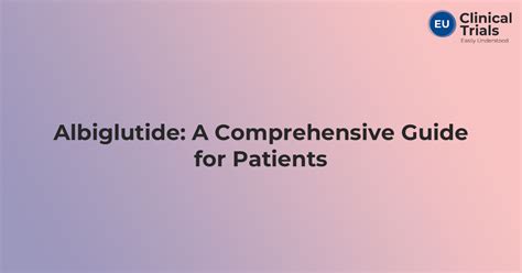Albiglutide Application In Therapy And Current Clinical Research