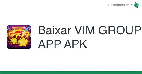 Vim Group App Apk Android App Baixar Grátis