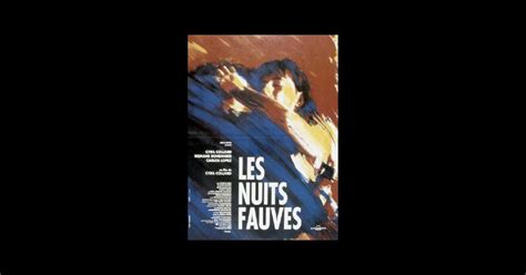 Les Nuits Fauves 1991 Un Film De Cyril Collard Premierefr News