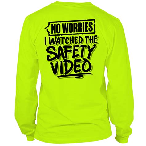 Watched The Safety Videos Long Sleeve Safety Yellow Hi Vis T Shirt
