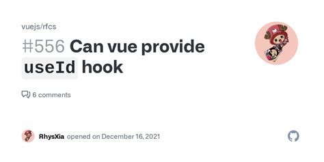 Can Vue Provide Useid Hook Issue Vuejs Rfcs Github