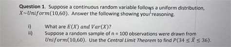 Solved Question Suppose A Continuous Random Variable Chegg