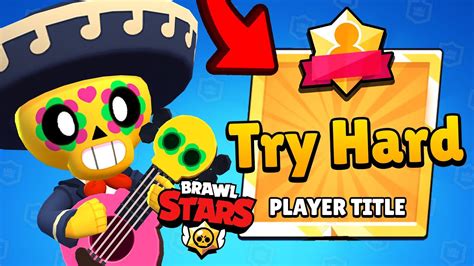 ZdobyŁem Najtrudniejszy TytuŁ Gracza W Brawl Stars Youtube