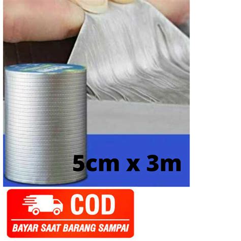 Lakban Anti Bocor Anti Air Aluminium Foil Butyl CmX M Lem Talang Tambal Atap Rumah CM X M