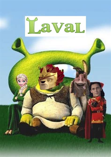 Laval Shrek The Parody Wiki Fandom