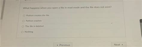 Solved What Happens When You Open A File In Read Mode And