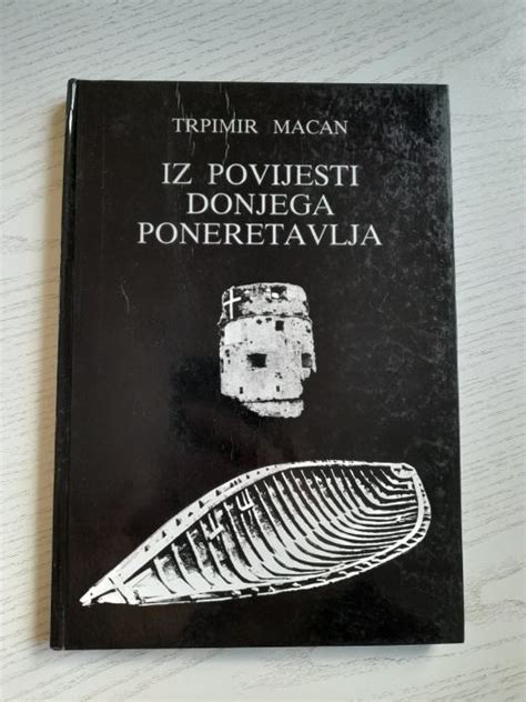 Trpimir Macan Iz Povijesti Donjega Poneretavlja 1990