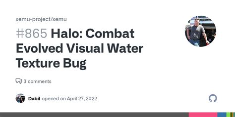 Halo Combat Evolved Visual Water Texture Bug Issue Xemu Project Xemu GitHub