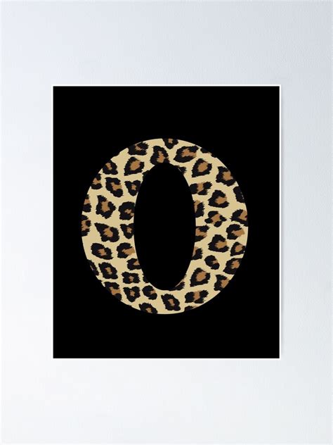 Letter O Leopard Cheetah Monogram Initial Poster By Squeakyricardo