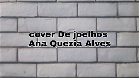 de joelhos Kellen Bianca e Kiara Vitória cover Ana Quezia Alves leia a