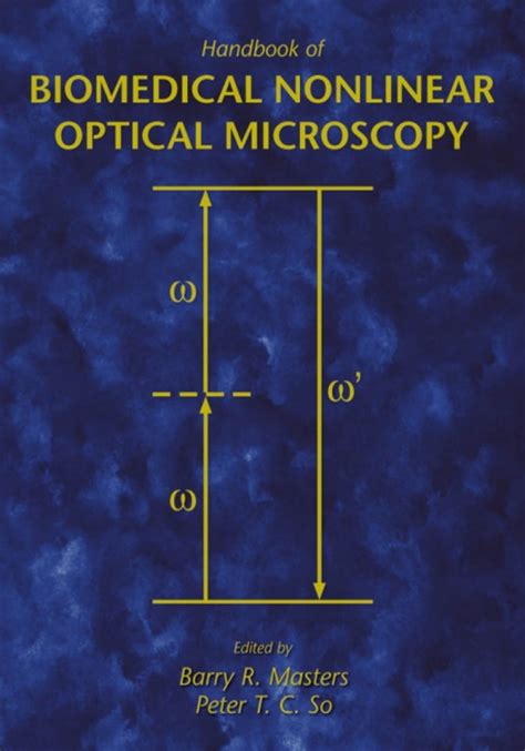 Handbook Of Biomedical Nonlinear Optical Microscopy 1st Edition