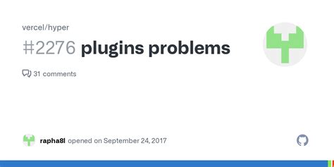 Plugins Problems · Issue 2276 · Vercelhyper · Github