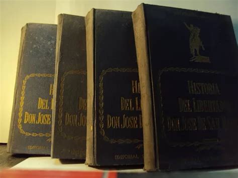 Historia Del Libertador Don Jose De San Martin Otero En Venta En