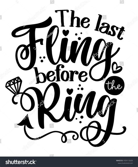 Last Fling Before Ring Black Hand Stock Vector Royalty Free