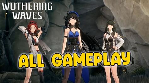 Wuthering Waves Closed Beta Preview All Gameplay Character Boss