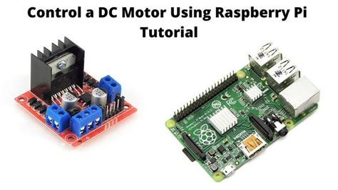 Control A Dc Motor Using Raspberry Pi With L298n Driver Artofit