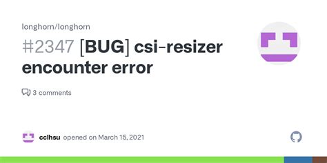 Bug Csi Resizer Encounter Error · Issue 2347 · Longhornlonghorn