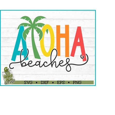 Aloha Beaches Palm Tree Svg File Dxf Eps Png Beach Svg Inspire