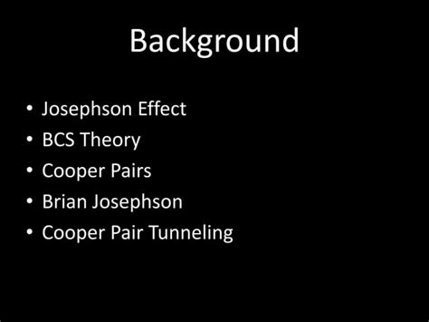 Josephson Effect Presentation Pptx
