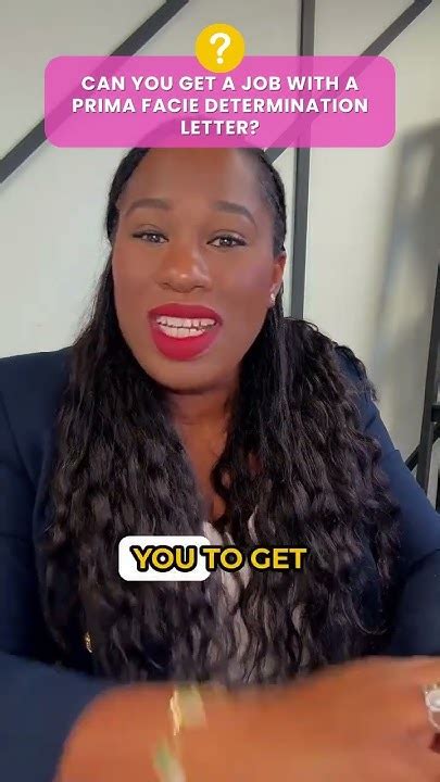 Can You Get A Job With A Prima Facie Determination Letter Youtube