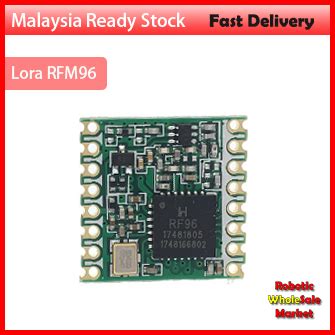 LoRa Wireless Transceiver Module FSK 915MHz RFM96 RFM95 AS923 Frequency Shopee Malaysia