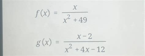 Solved Find Domain For Fxxx249 ﻿and Gxx 2x24x 12