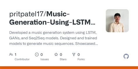 Github Pritpatel17 Music Generation Using Lstm Gan Seq2seq