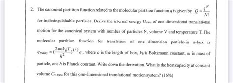 Solved 2 The Canonical Partition Function Related To The Chegg Com